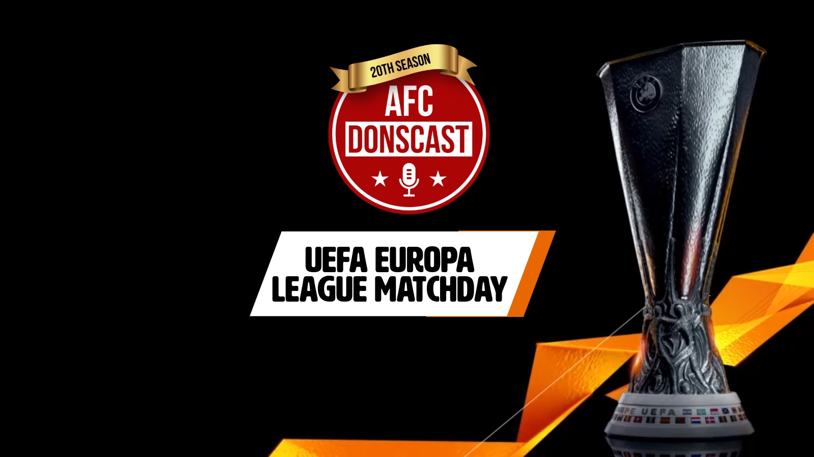 AFC DONScast - UEFA Europa League Matchday – FCSB